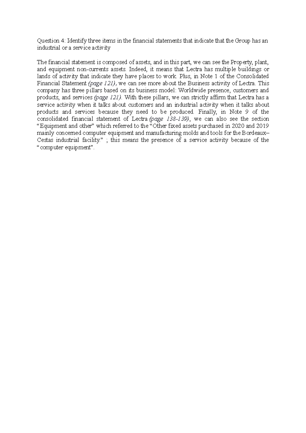 Q4 Accounting - Yes - Question 4: Identify three items in the financial ...
