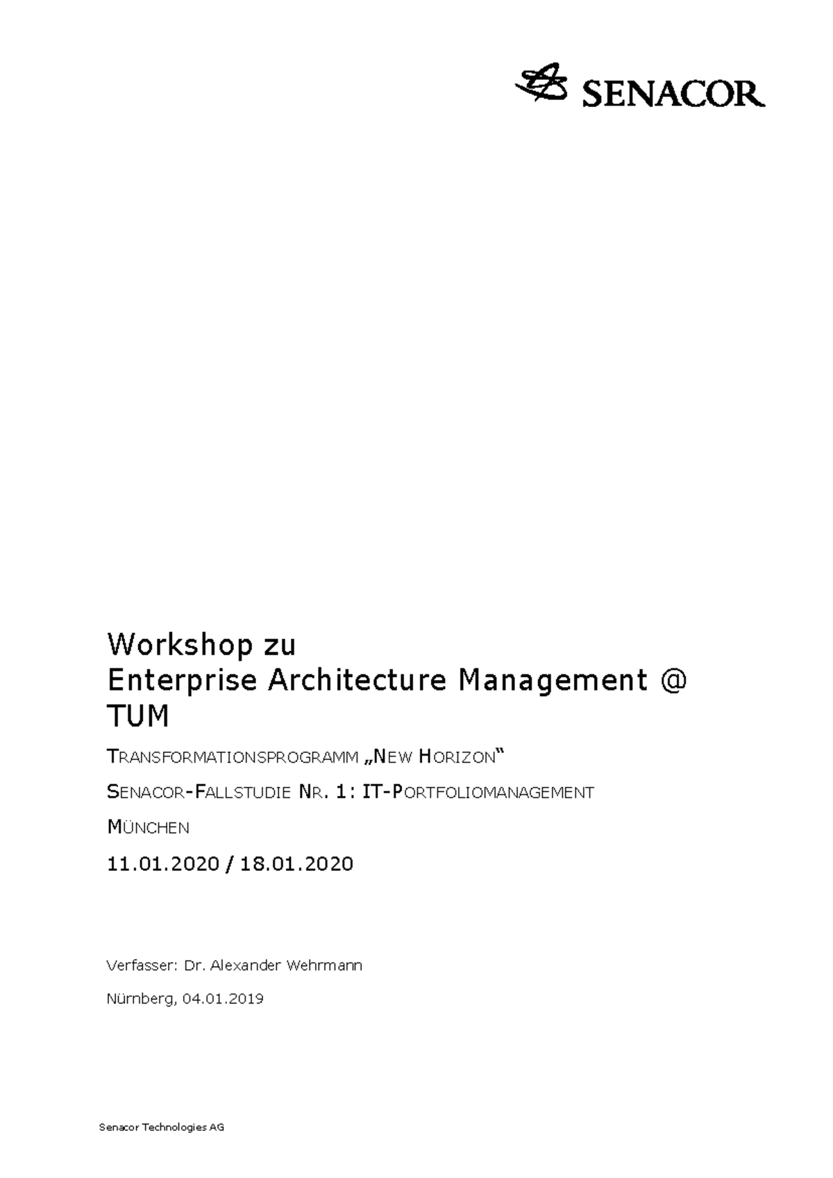 Senacore Case Study Description - Senacor Technologies AG Workshop zu ...