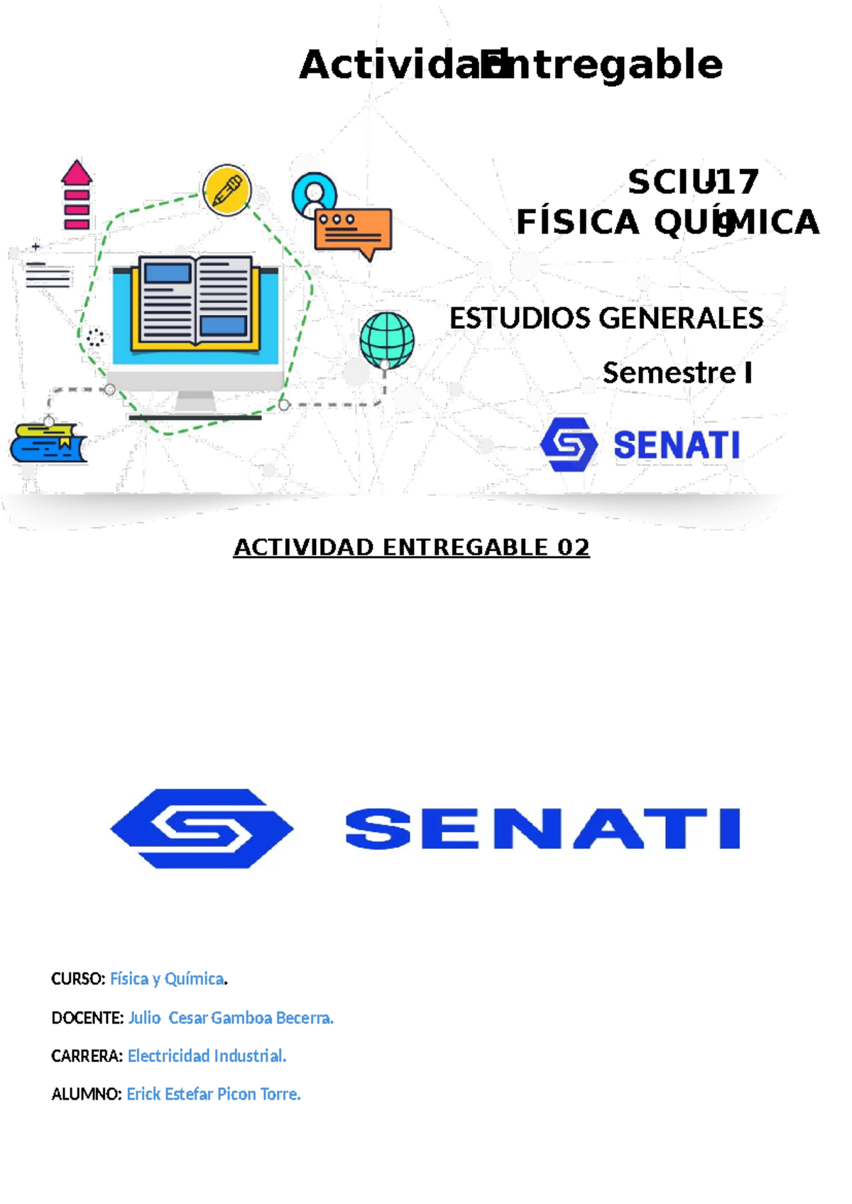 Documento - jhgfdsa - CURSO: Física y Química. DOCENTE: Julio Cesar ...