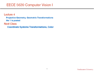 Lecture 05 - EECE 5639 Computer Vision I Lecture 5 Geometric and ...