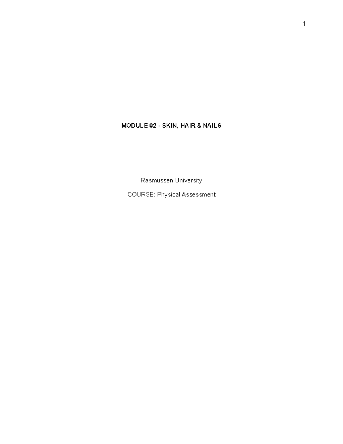 Skin Hair Nails 10072023 - MODULE 02 - SKIN, HAIR & NAILS Rasmussen ...