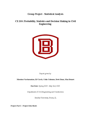 CE 310 Project Part 1 - CE 310: Probability, Statistics and Decision ...