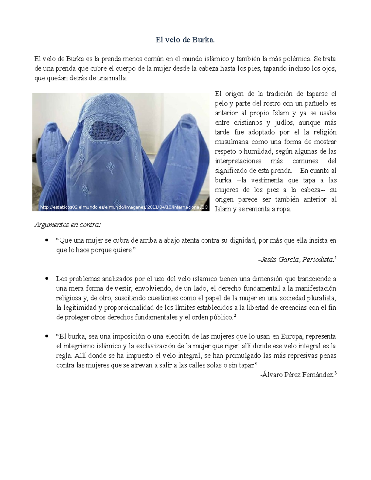 El velo de Burka - El velo de Burka es la prenda menos común en el ...