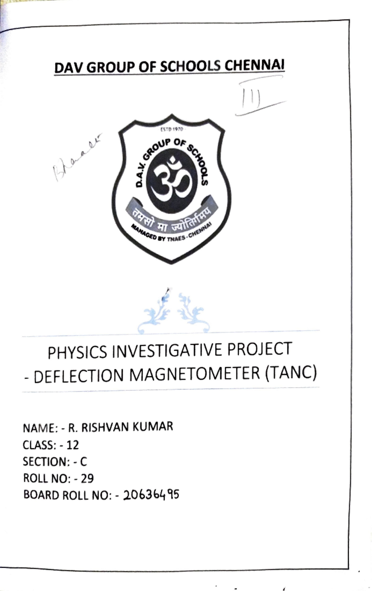 Physics project - DAV GROUP OF SCHOOLS CHENNAI 11) ESTD 1970 bhane GROUP OF SCHOOL FIRST MANAGED ...