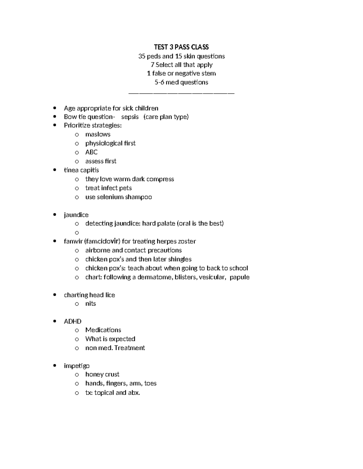 TEST 3 PASS Class - pass notes - TEST 3 PASS CLASS 35 peds and 15 skin ...