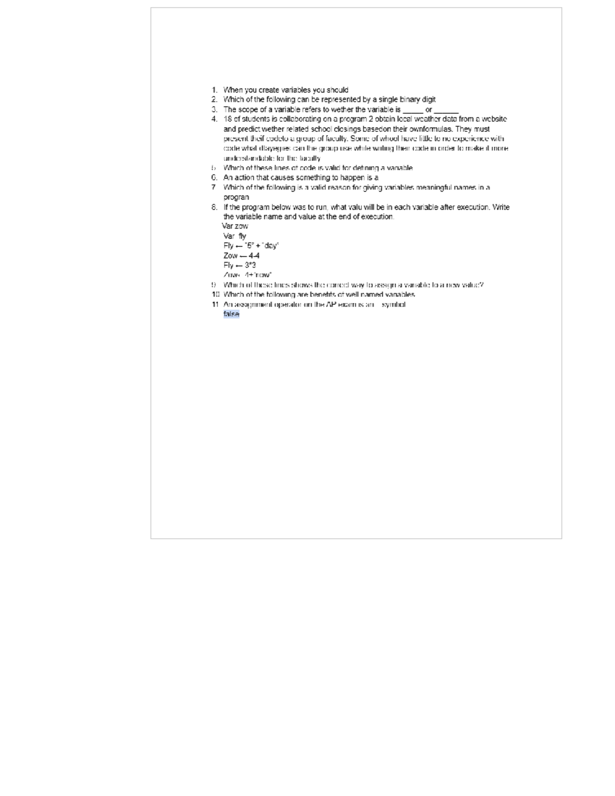 AP Comp Sci Quiz - Google Docs - 1. When you create variables you ...