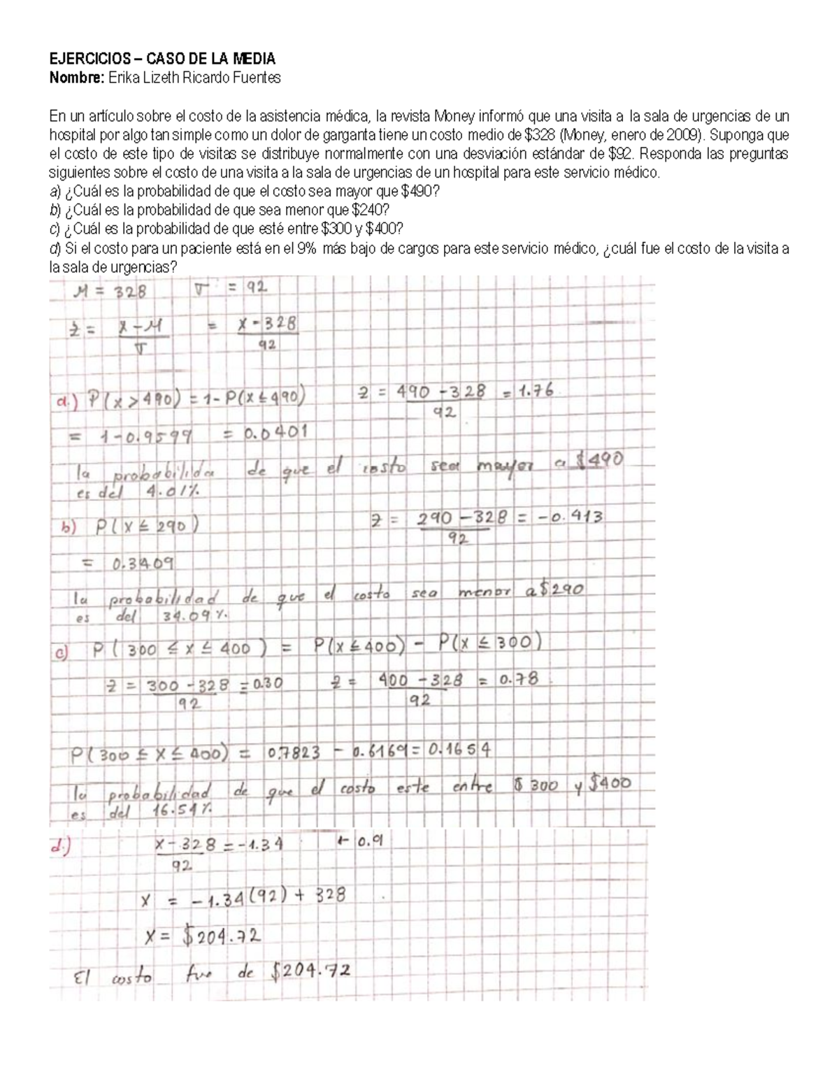Ejercicios Erika- Lizeth - Warning: TT: undefined function: 32 EJERCICIOS – CASO DE LA MEDIA ...