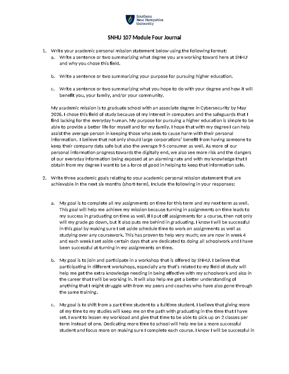 SNHU 107 Module Four Journal - SNHU 107 Module Four Journal 1. Write ...