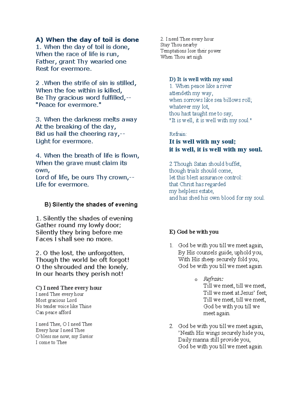 Hymns - Hymnallls - A) When the day of toil is done 1. When the day of ...