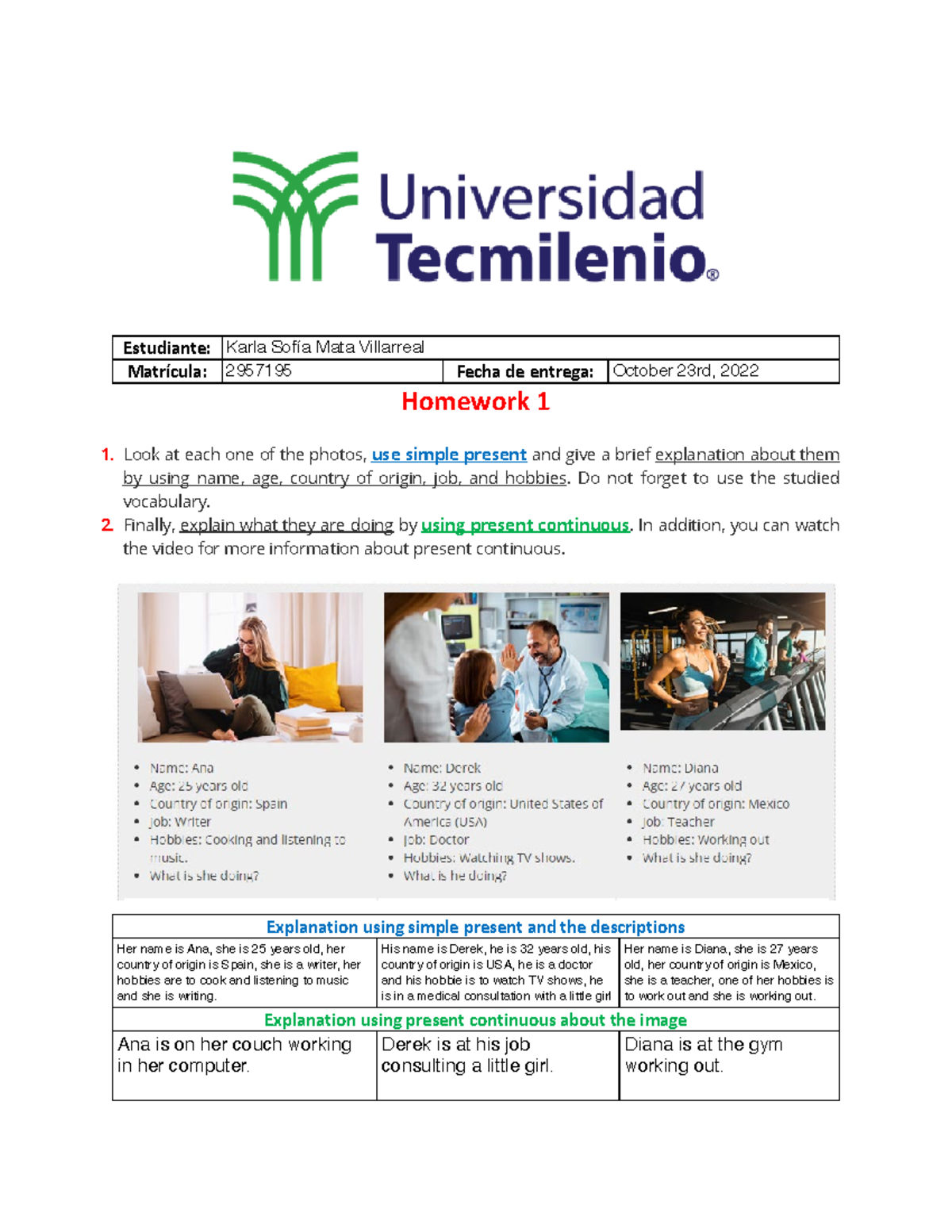Homework 1 - Editable - Tarea 1 - Estudiante: Matrícula: Fecha de ...