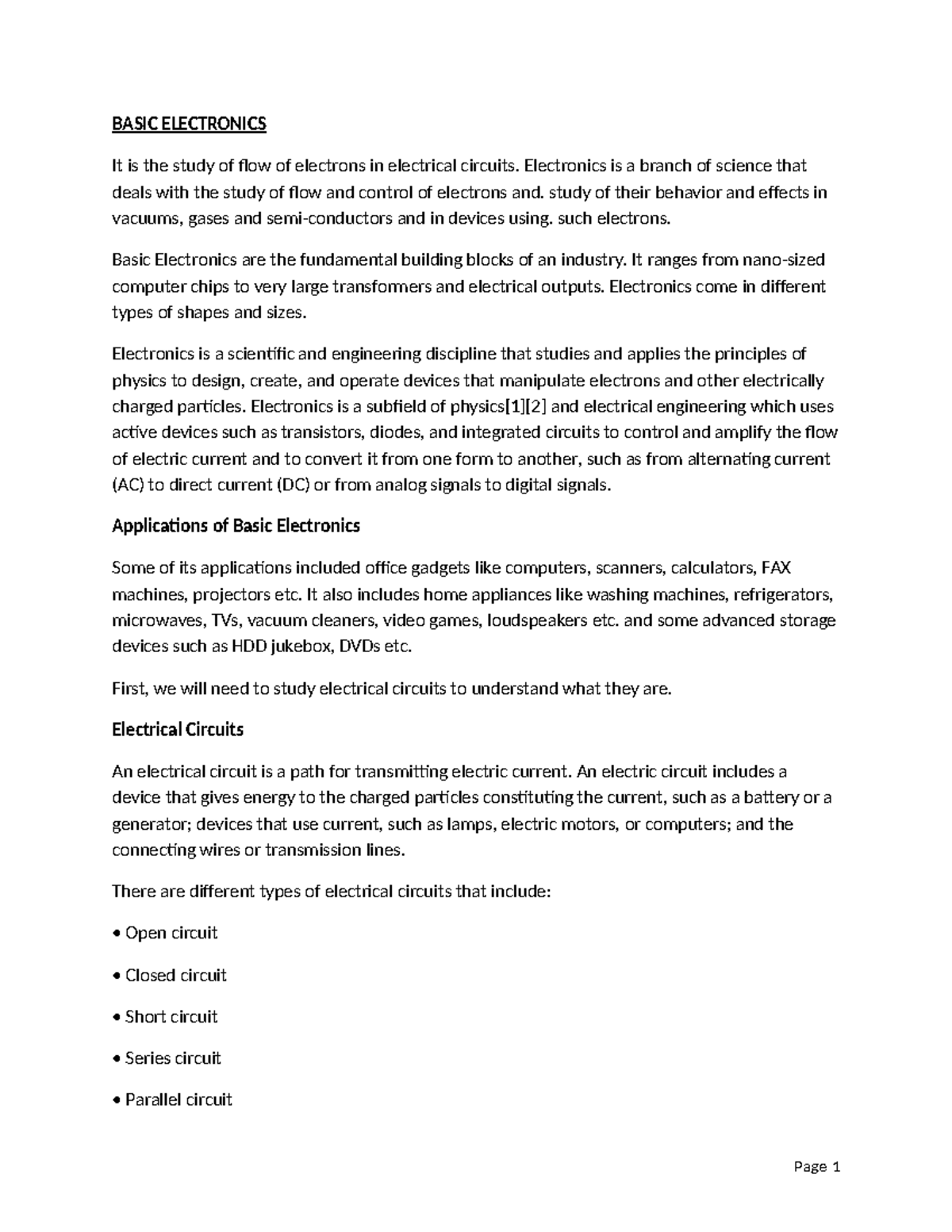 Introduction to Basic Electronics - BASIC ELECTRONICS It is the study of flow of electrons in ...