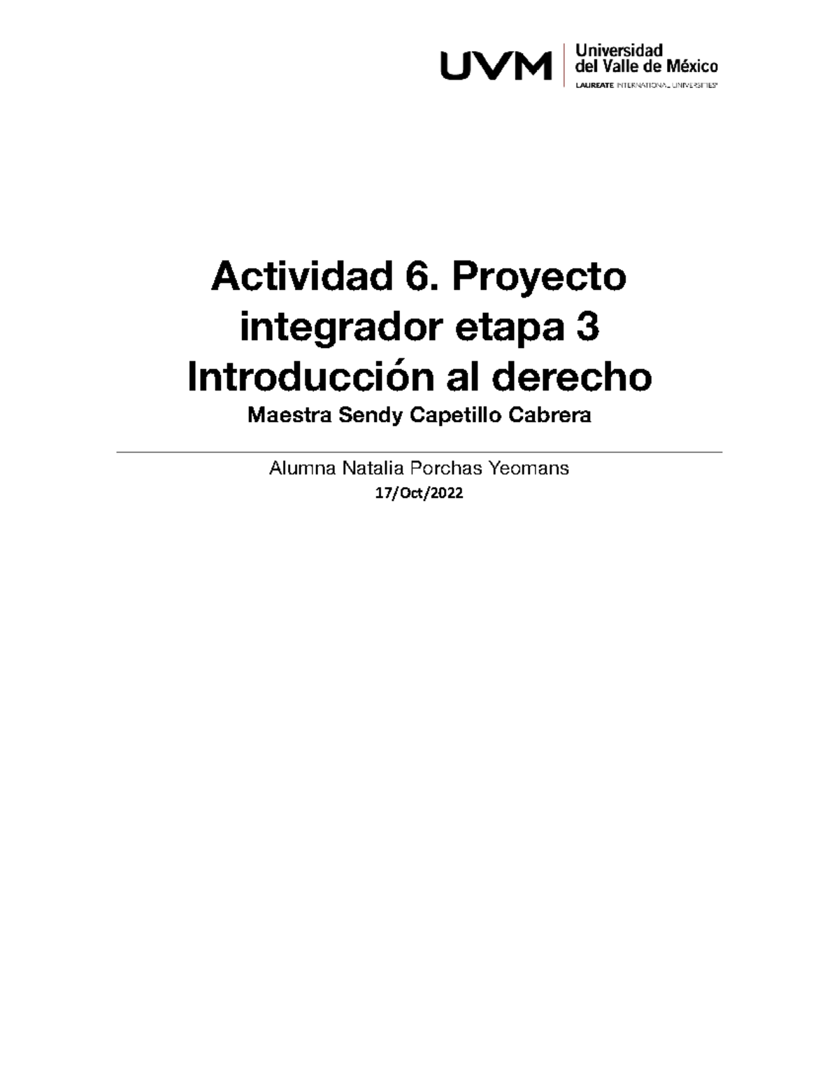 Proyecto integrador etapa 3 - Actividad 6. Proyecto integrador etapa 3 Introducción al derecho ...