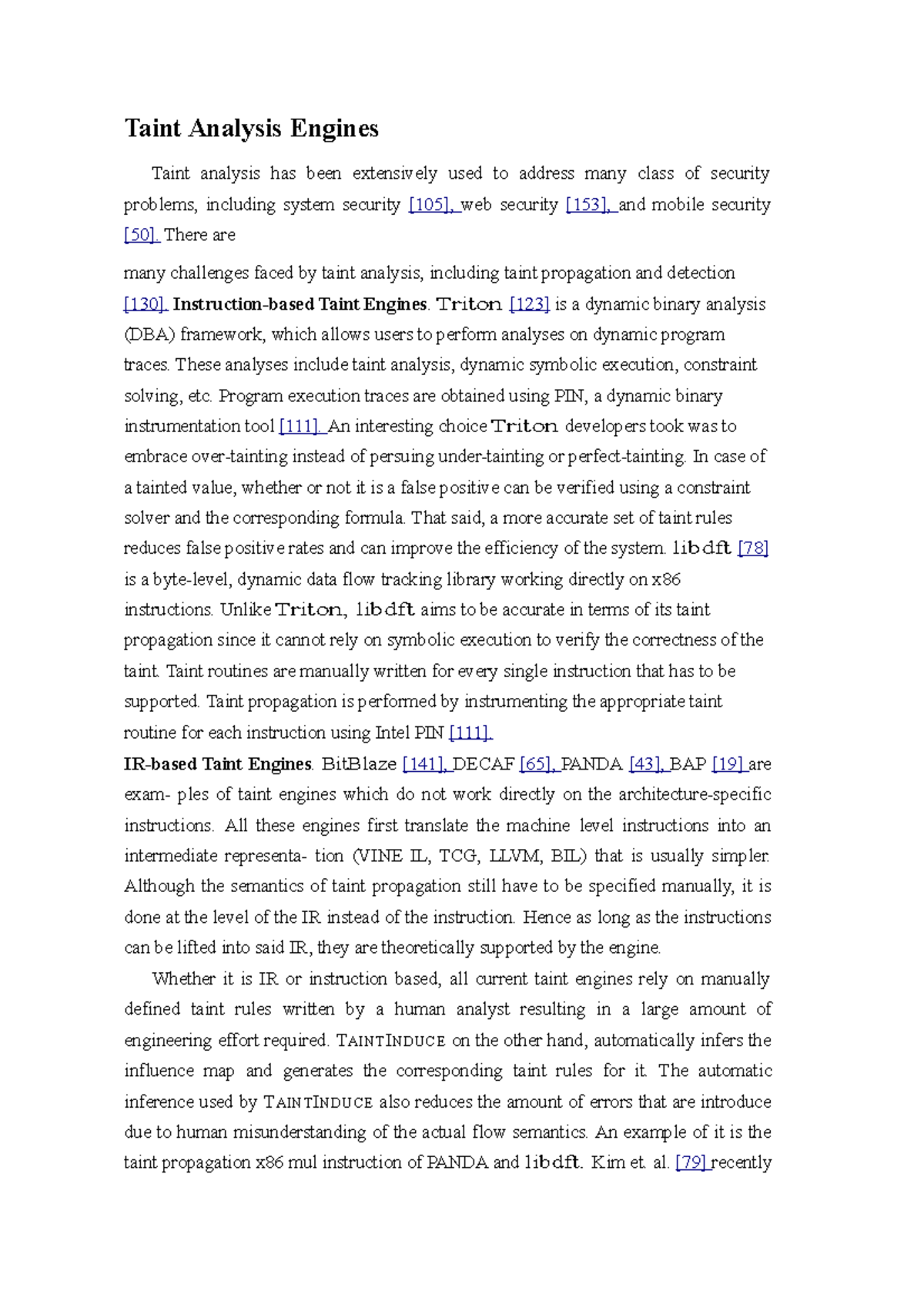 Taint Analysis Engines - Taint Analysis Engines Taint analysis has been ...