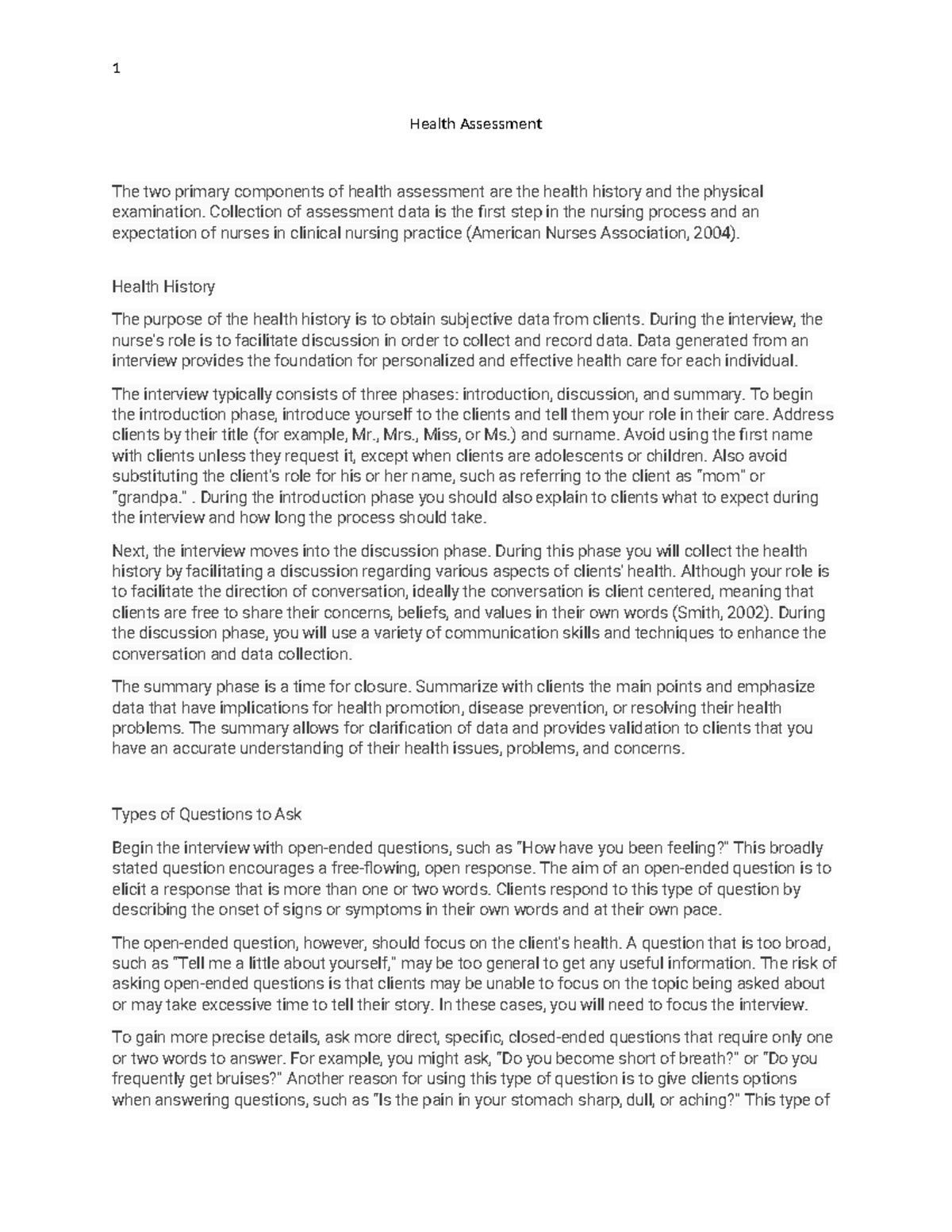 Health Assessment - Health Assessment The two primary components of ...