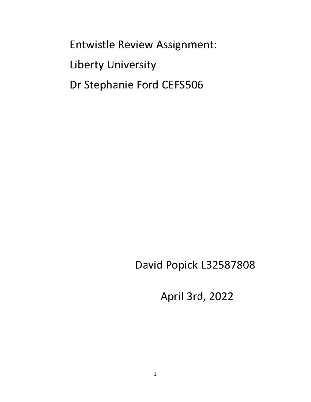 Entwisle review CEFS506 - Entwistle Review Assignment: Liberty ...