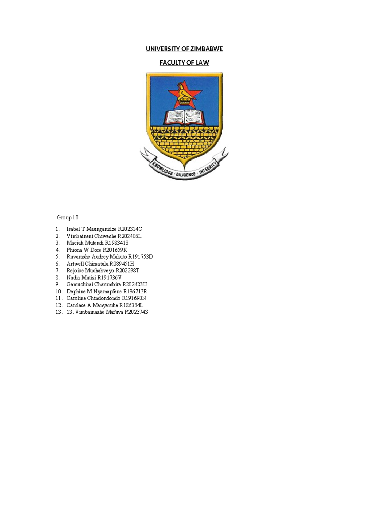 Group 10 tutorial 4 - Assignments - UNIVERSITY OF ZIMBABWE FACULTY OF ...