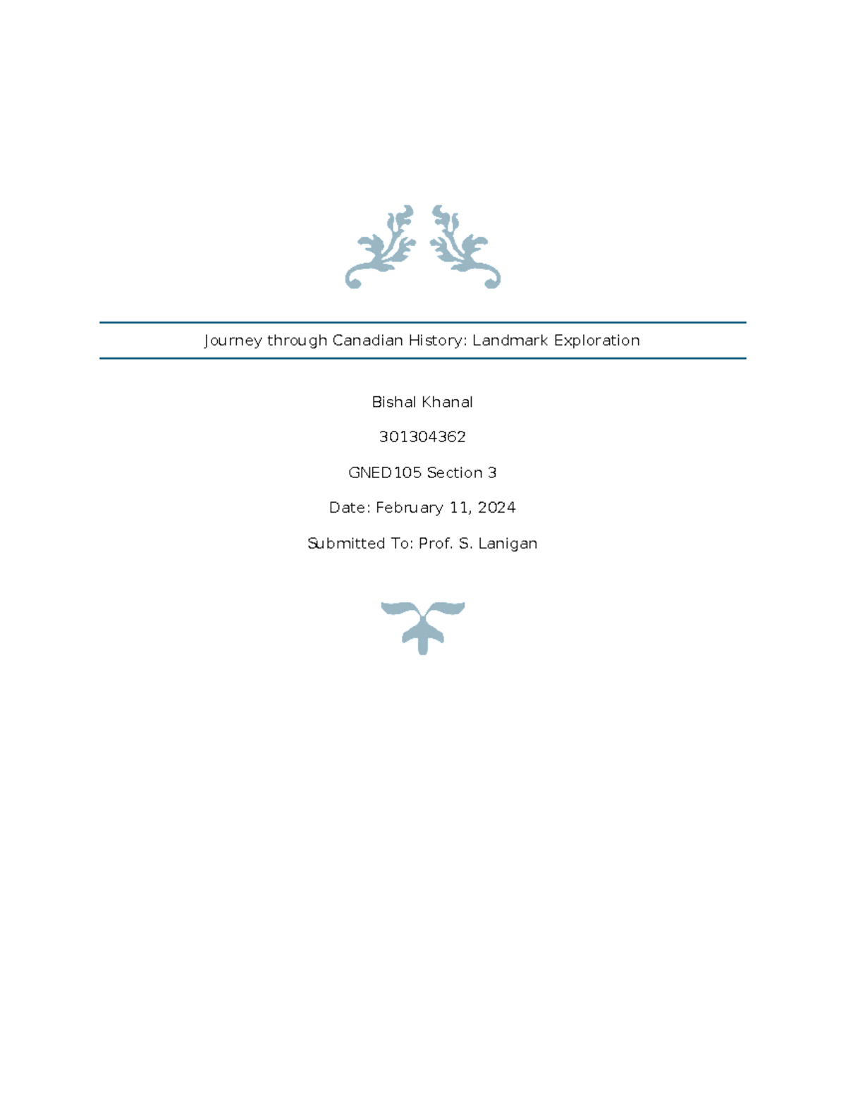 Assignment 1 - good - Journey through Canadian History: Landmark ...