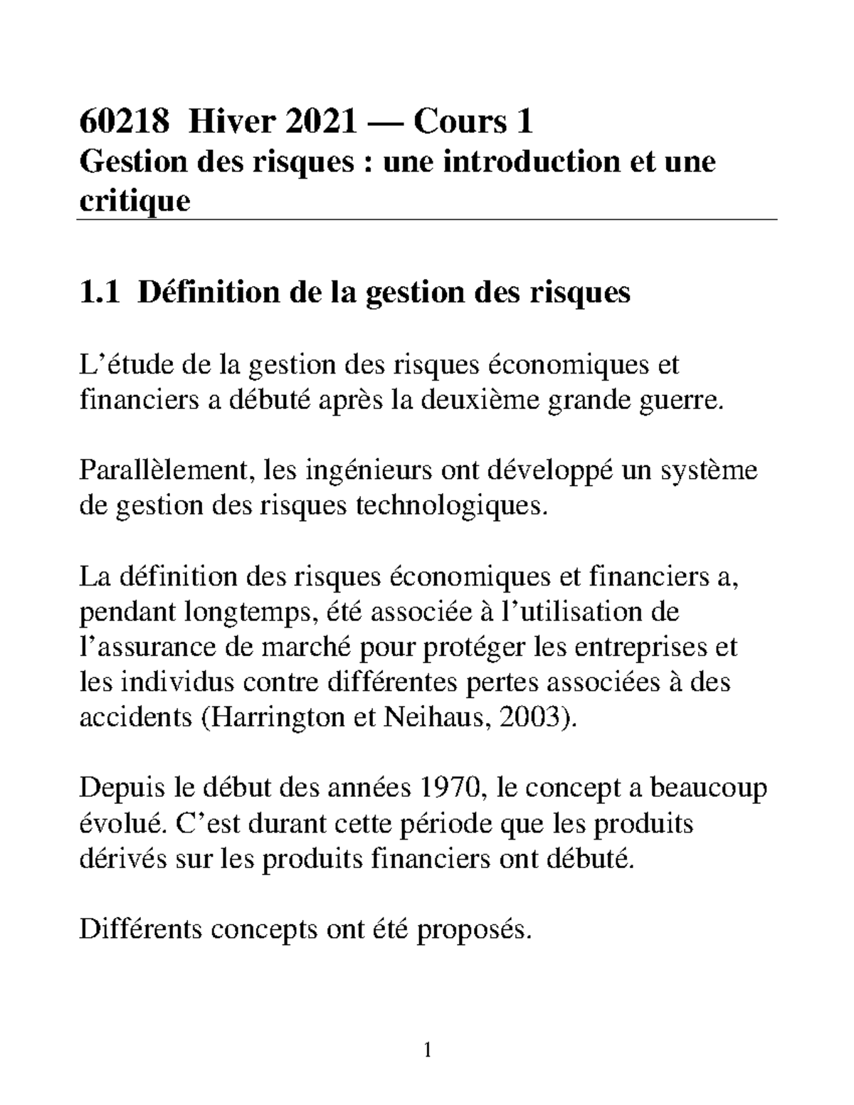 Cours 1 - 60218 Hiver 2021 — Cours 1 Gestion des risques : une introduction et une critique 1 ...