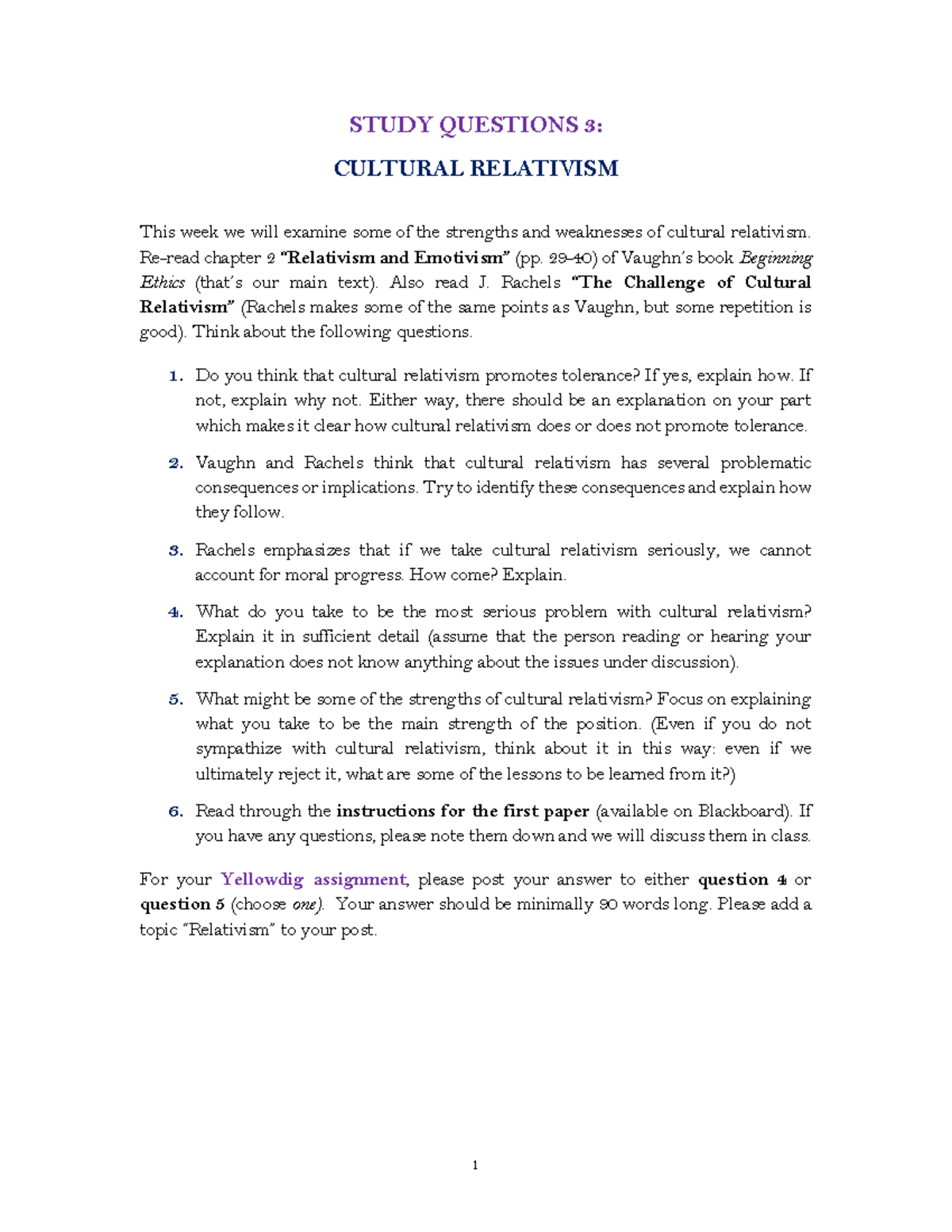 Study questions 3 - 1 STUDY QUESTIONS 3: CULTURAL RELATIVISM This week ...