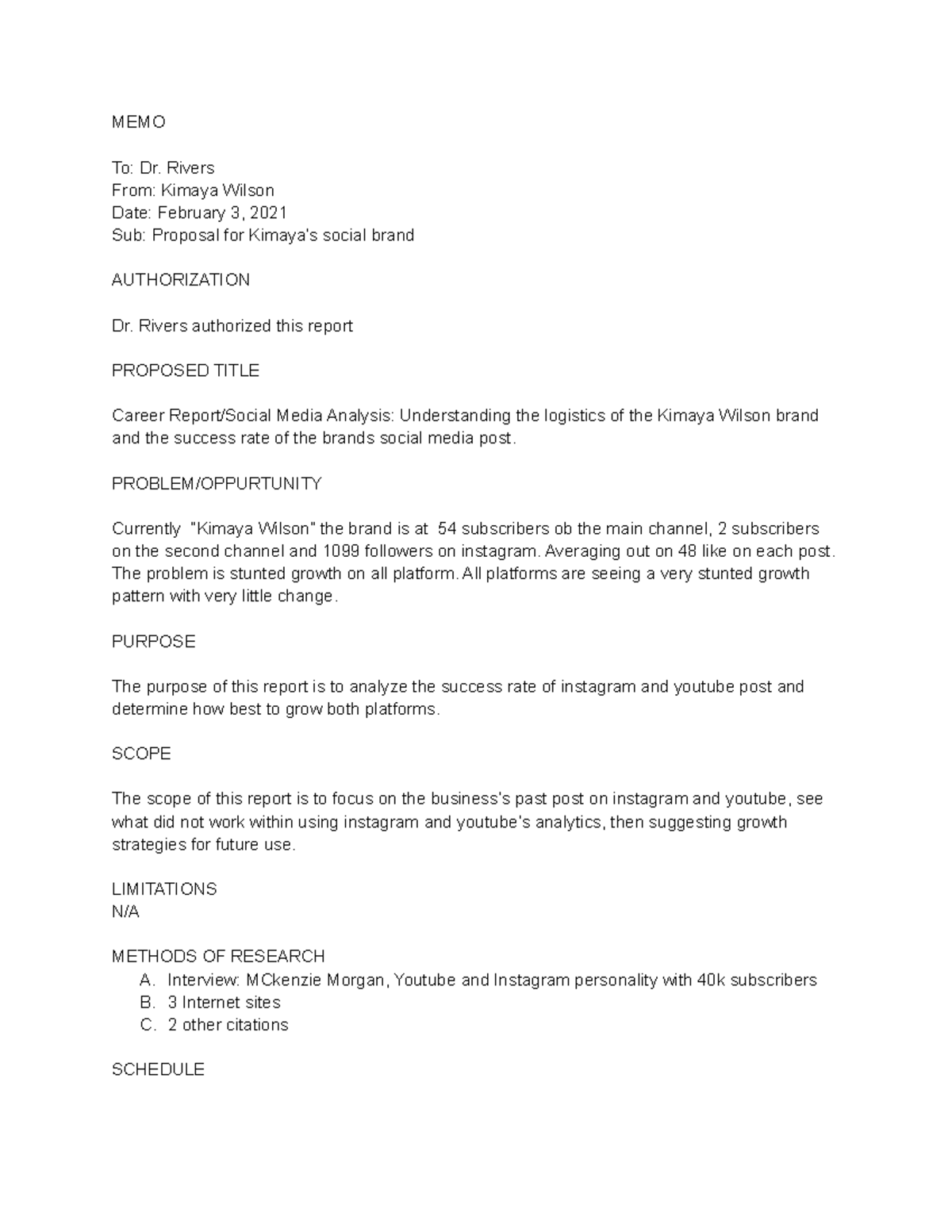 Kimaya's Proposal document - MEMO To: Dr. Rivers From: Kimaya ...