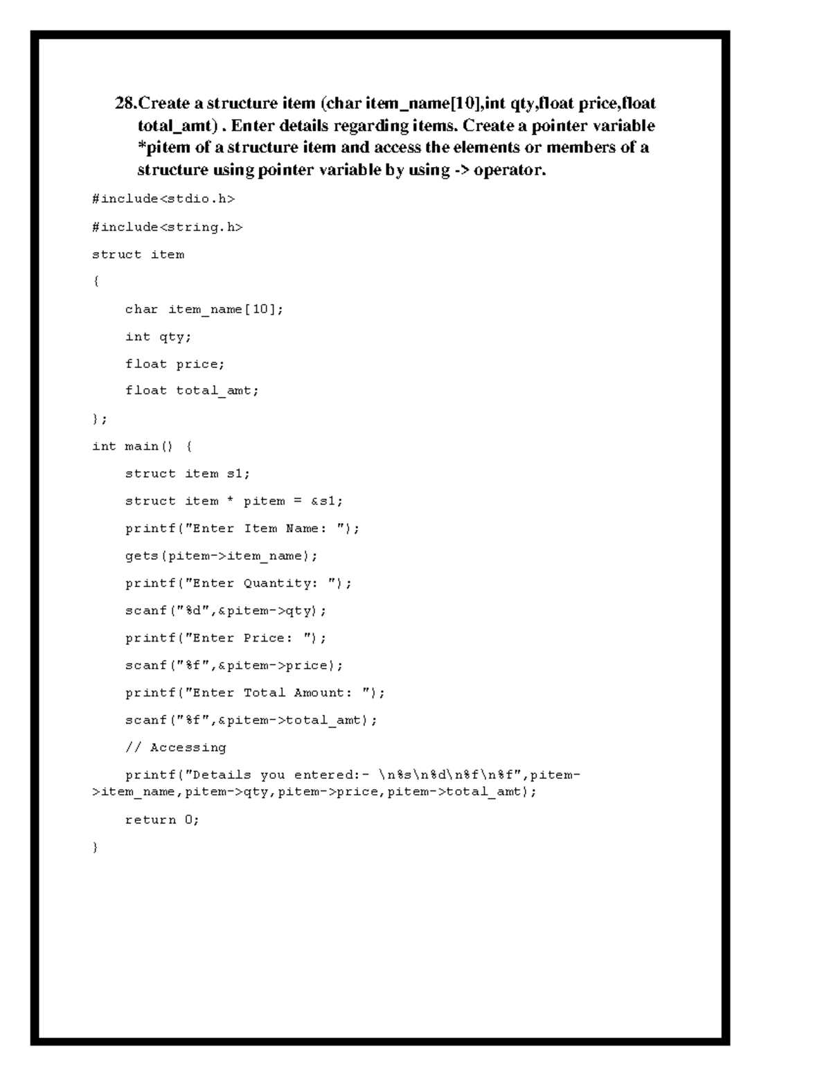 C Language Practical File 2 - 28. Create a structure item (char item ...