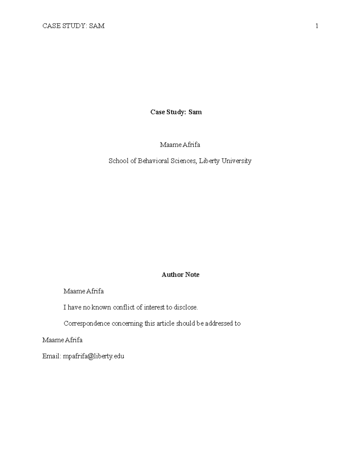 Final Sam Case Study - Case Study: Sam Maame Afrifa School of ...