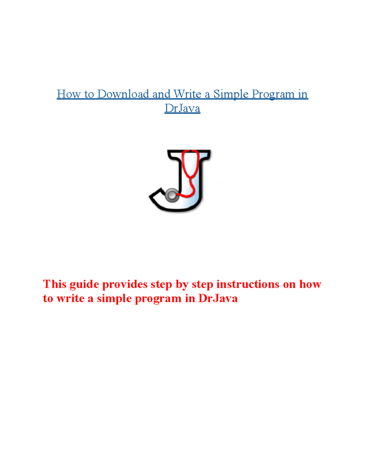 IS 410 Assignment - How to Download and Write a Simple Program in ...