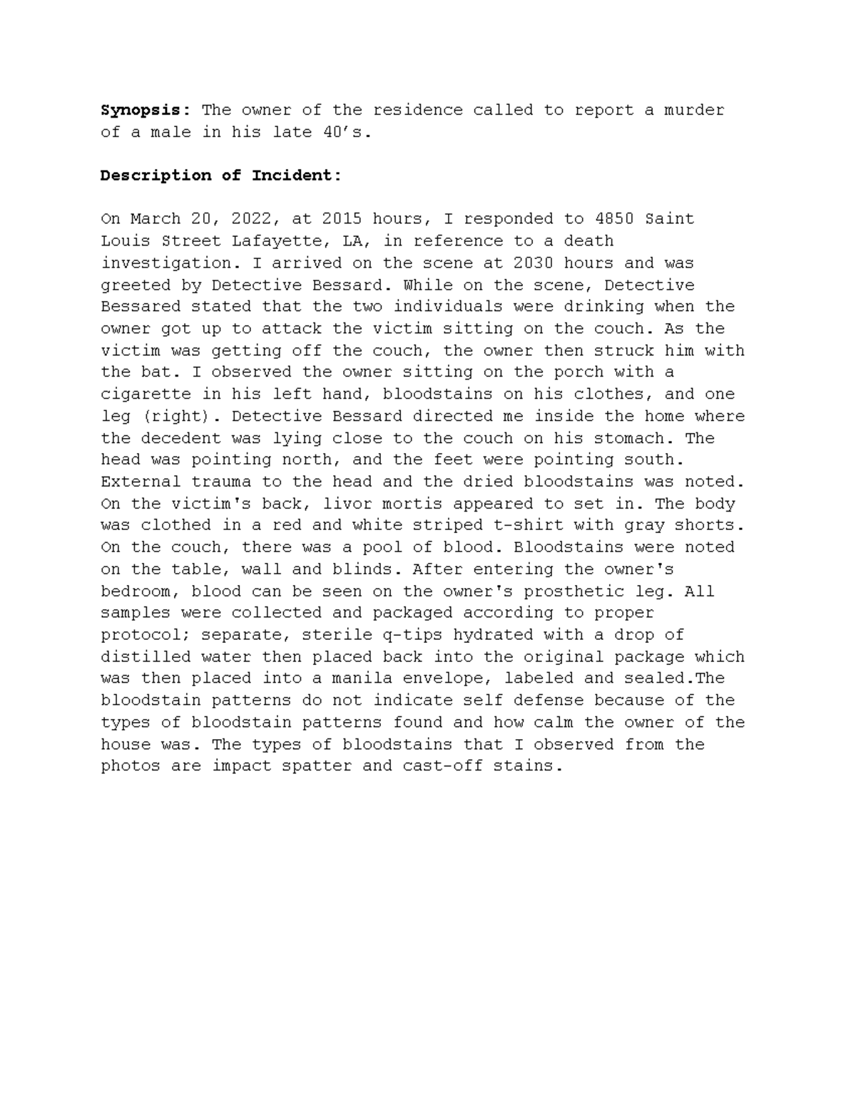 Death Investion Crime Scene Report - Synopsis: The owner of the ...