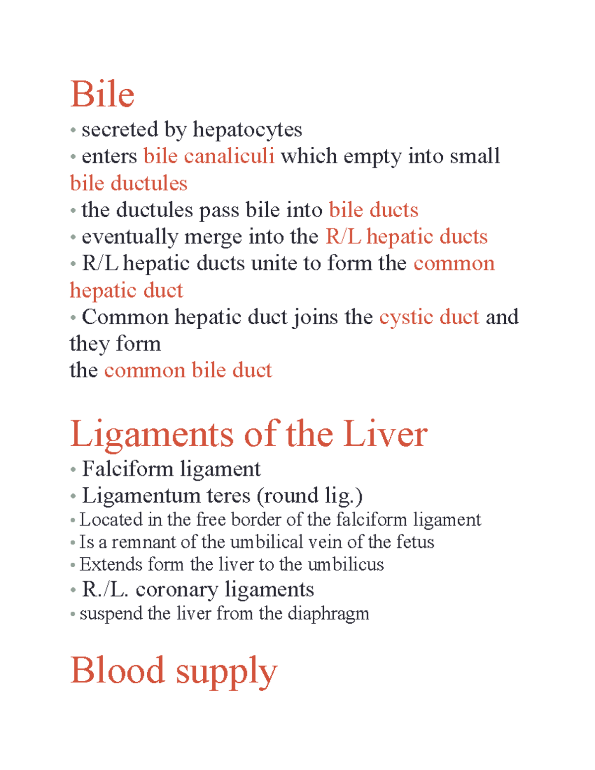 Bile - Bile - Bile • secreted by hepatocytes • enters bile canaliculi ...