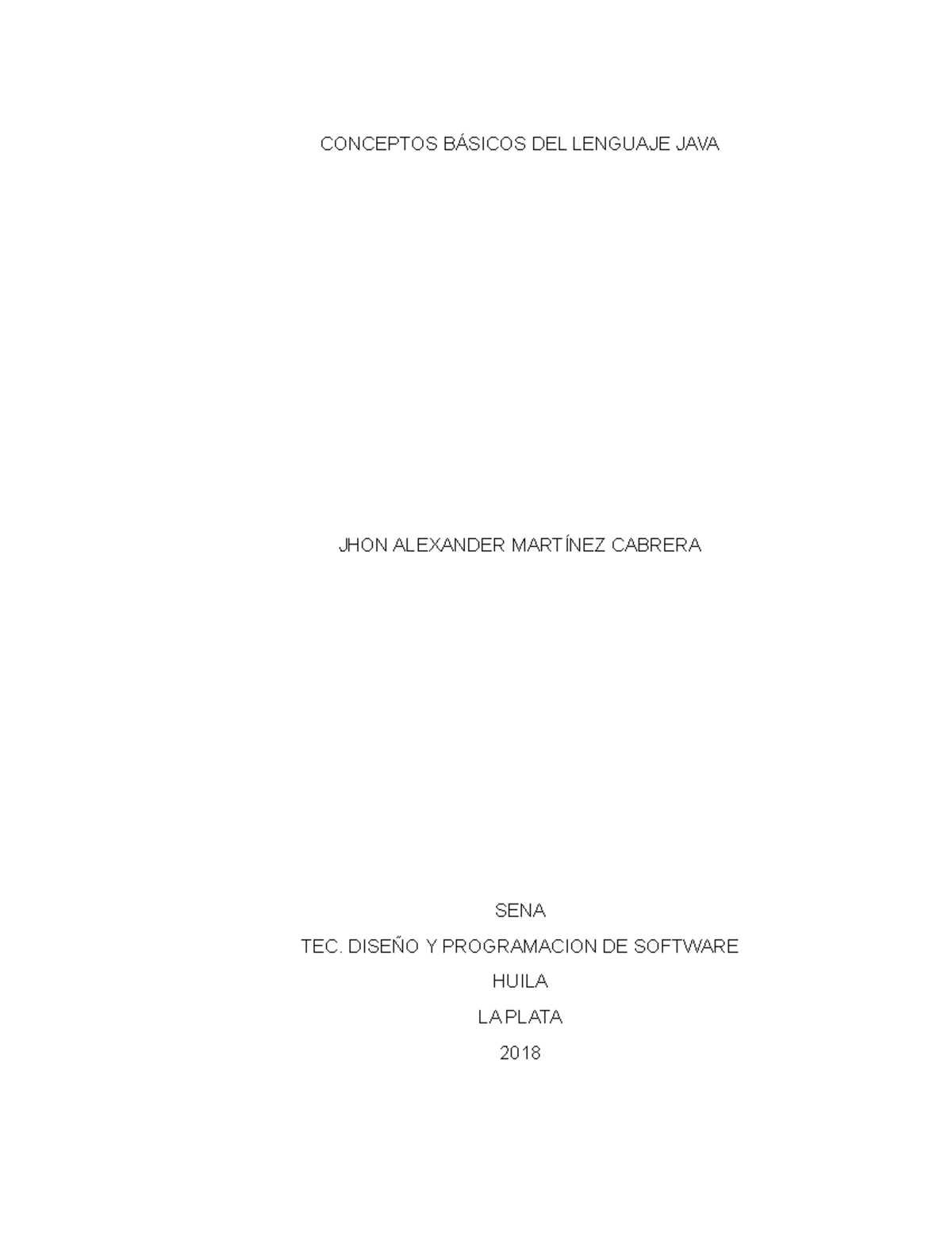 Conceptos BÁsicos DEL Lenguaje JAVA - CONCEPTOS BÁSICOS DEL LENGUAJE JAVA JHON ALEXANDER ...