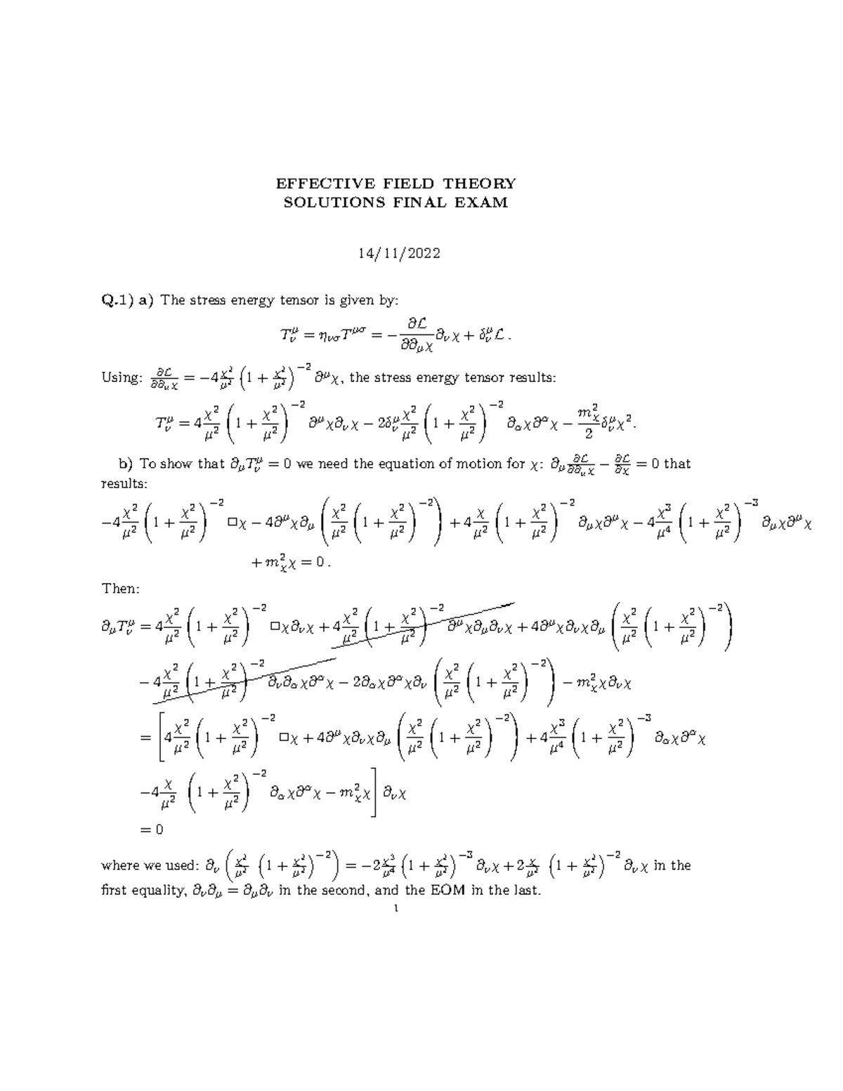Final exam 2022 - solutions - EFFECTIVE FIELD THEORY SOLUTIONS FINAL EXAM 14/11/ Q) a) The ...