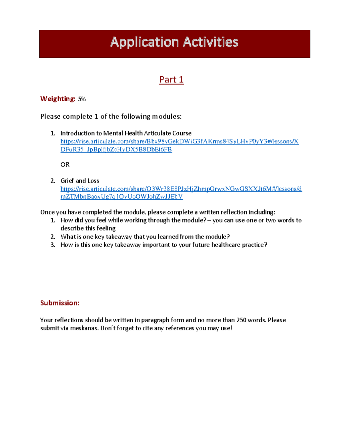 Part 1 - Application Activities - Part 1 Weighting: 5% Please complete ...