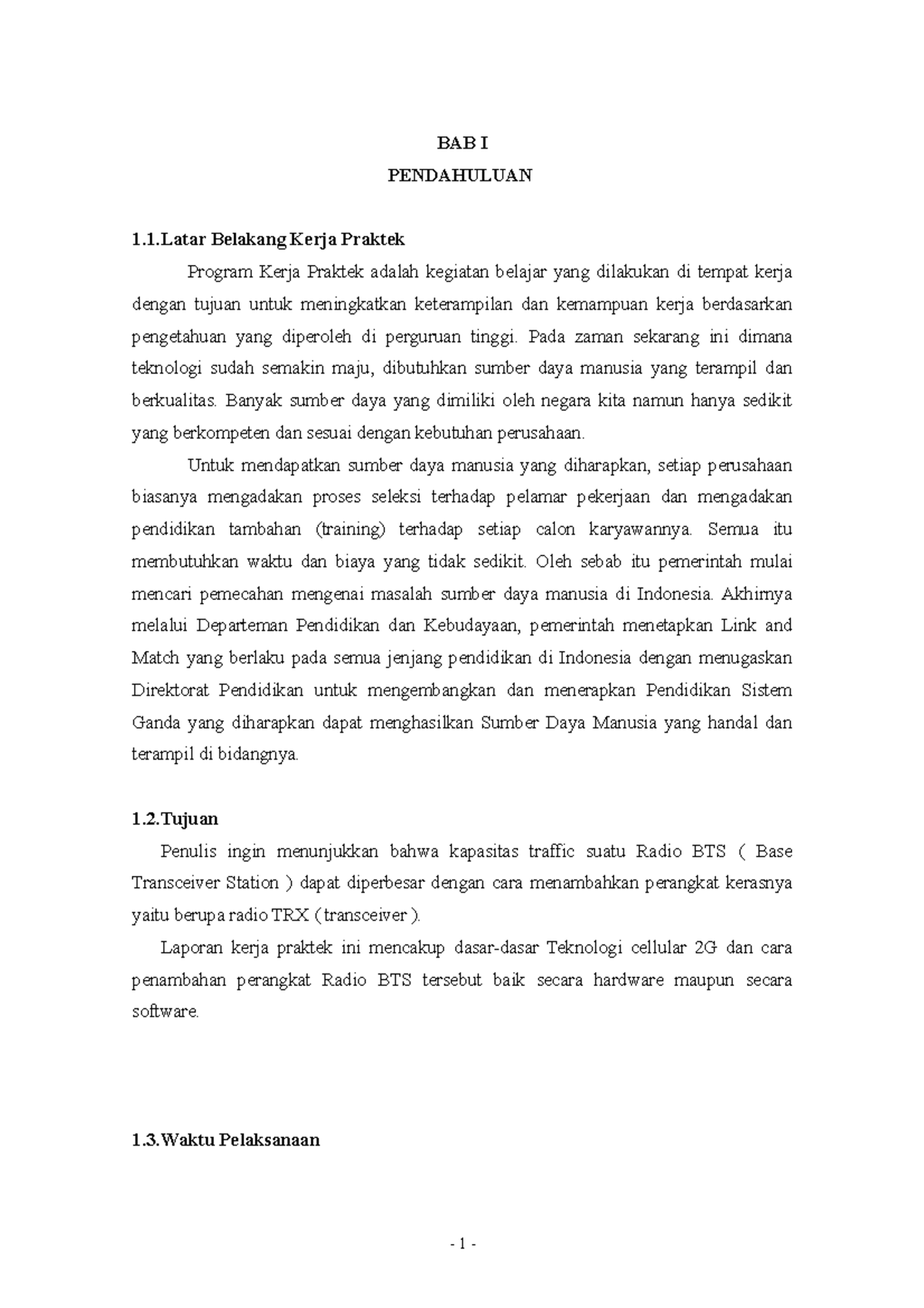 KP-BAB 1 - lanjut - BAB I PENDAHULUAN 1.1 Belakang Kerja Praktek Program Kerja Praktek adalah ...