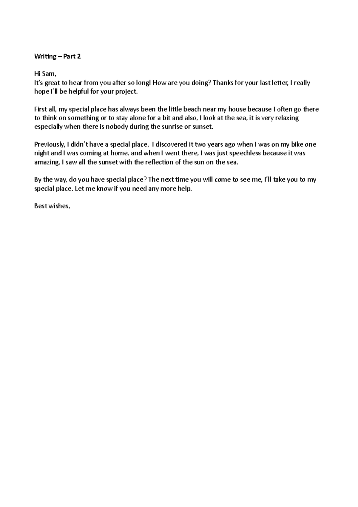 Writing - utile per first - Writing – Part 2 Hi Sam, It’s great to hear ...