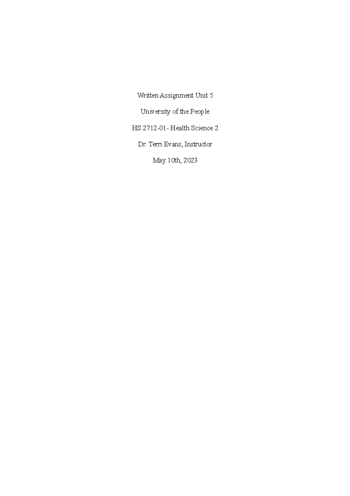 HS 2712 Written Assignment Unit 5 - Written Assignment Unit 5 University of the People HS 2712 ...