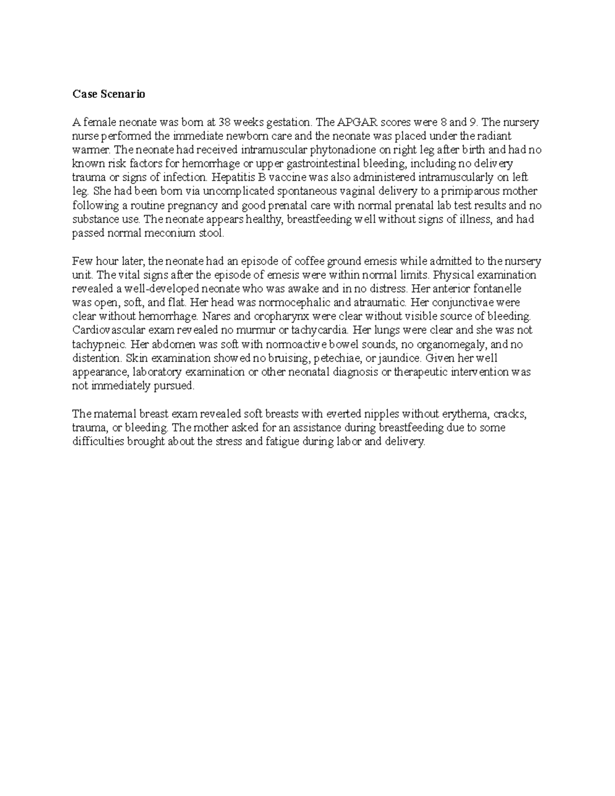 NB Case Scenario-1 - none - Case Scenario A female neonate was born at ...