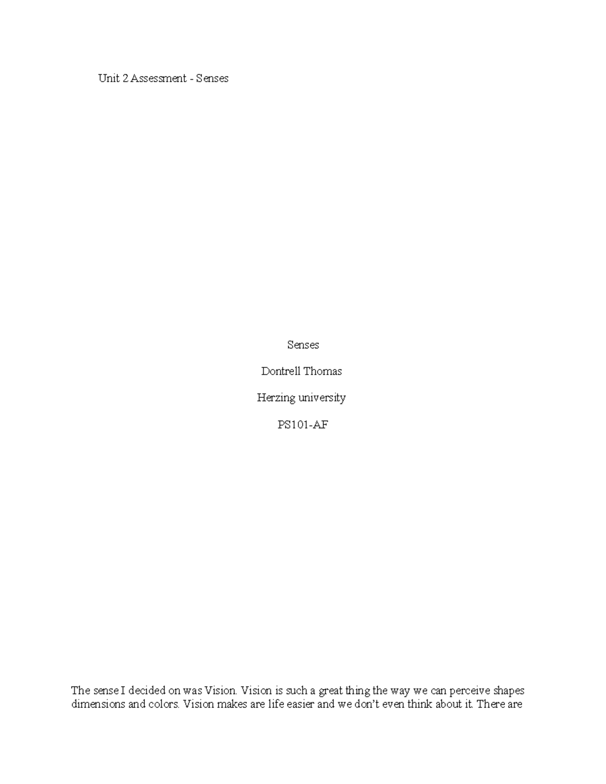 Unit 2 Assessment senses - Unit 2 Assessment - Senses Senses Dontrell Thomas Herzing university ...