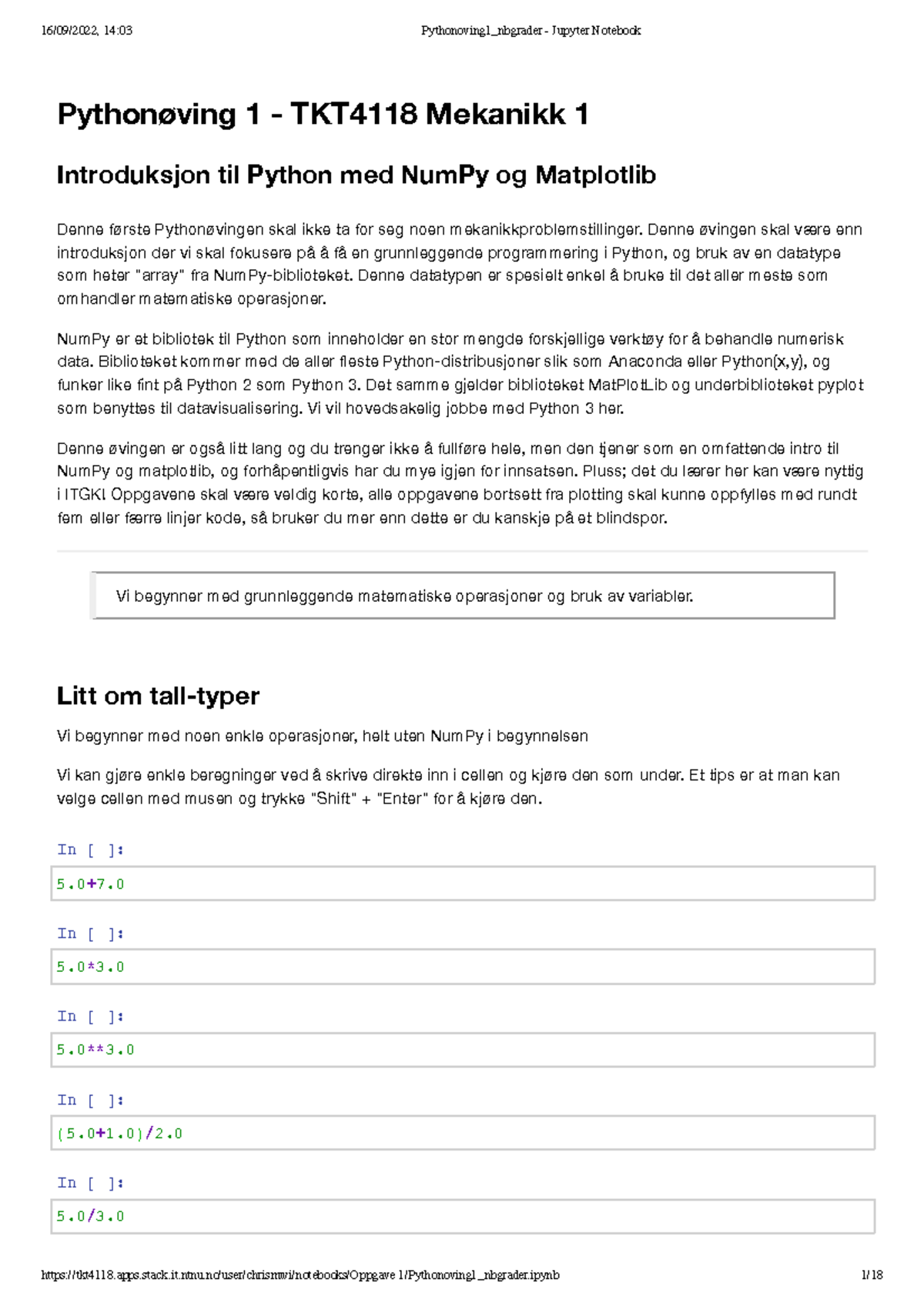 Pythonøving 1 - mekanikk - Pythonøving 1 - TKT4118 Mekanikk 1 ...
