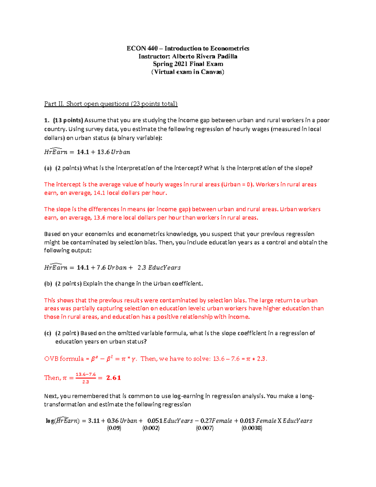 ECON 440 Final OQ Answers - ECON 440 – Introduction to Econometrics Instructor: Alberto Rivera ...