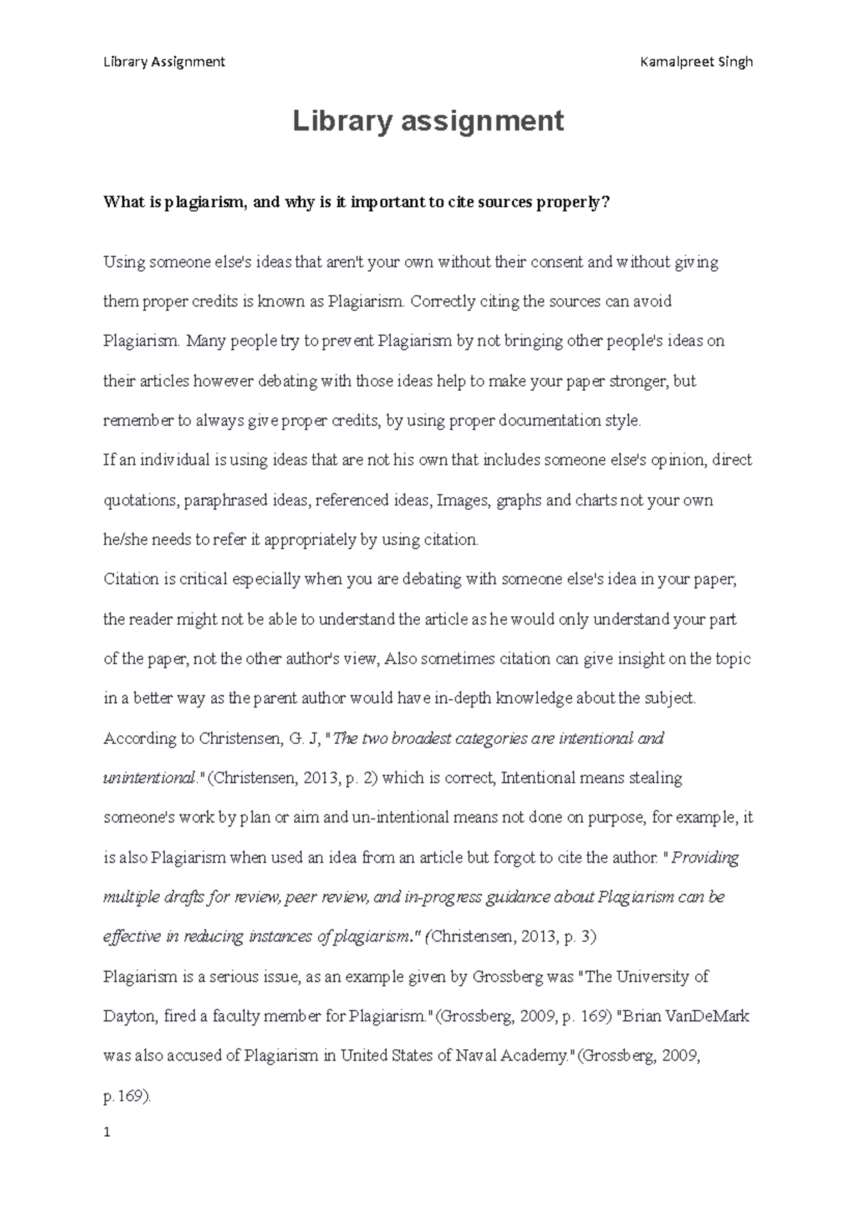 Library Assignment - Library assignment What is plagiarism, and why is it important to cite ...