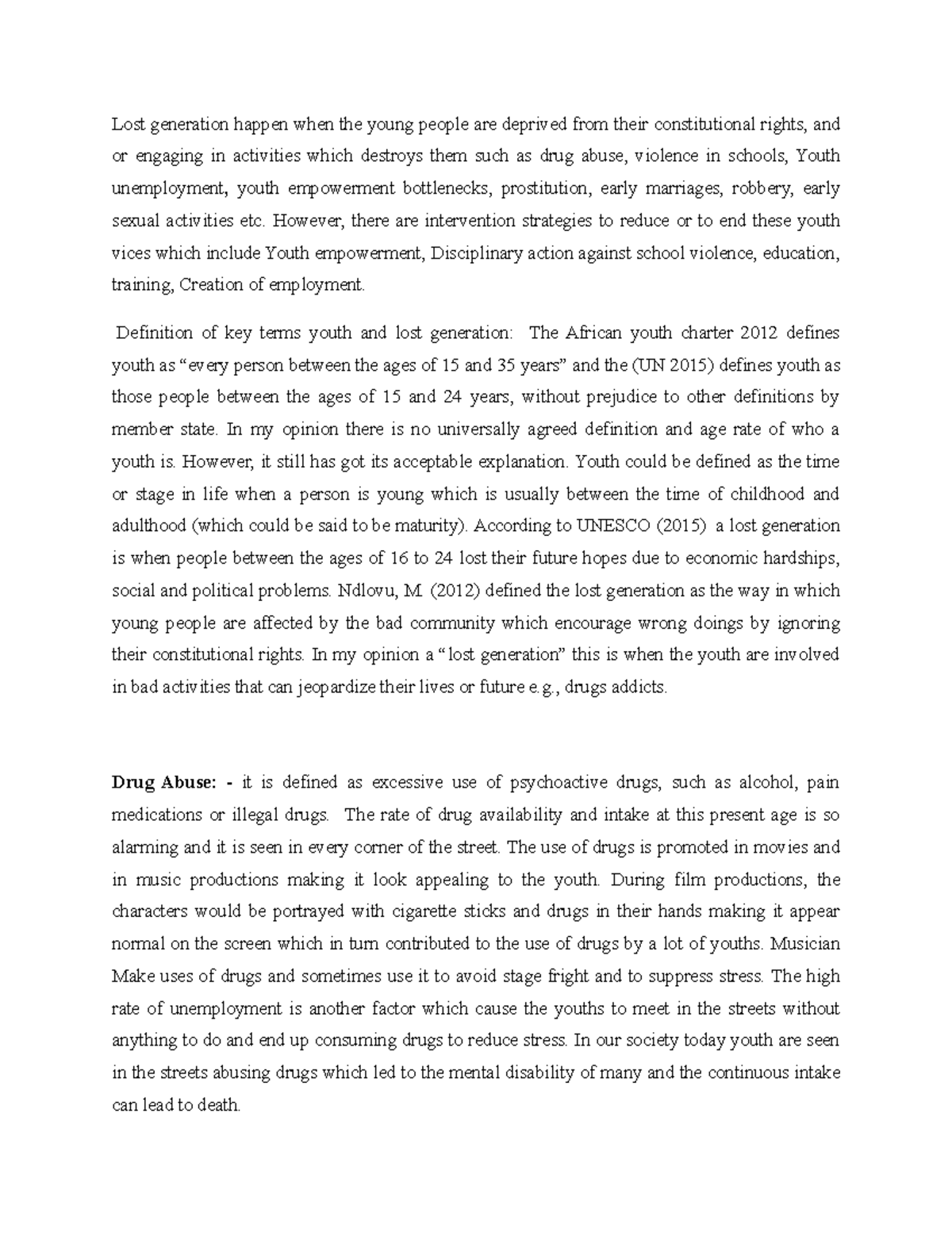 Youth Assignment Bertha - Lost generation happen when the young people are deprived from their ...