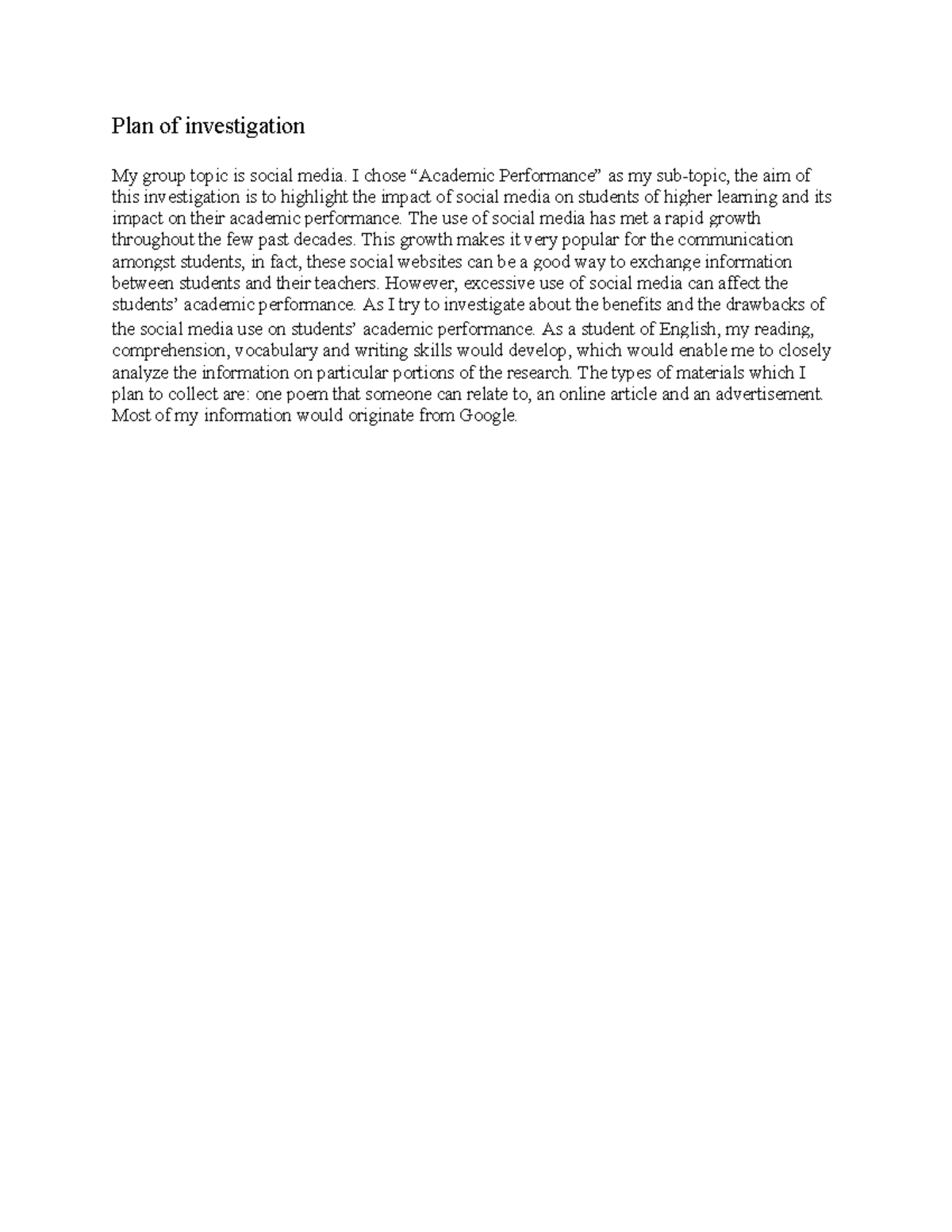 Plan of investigation - work - Plan of investigation My group topic is ...