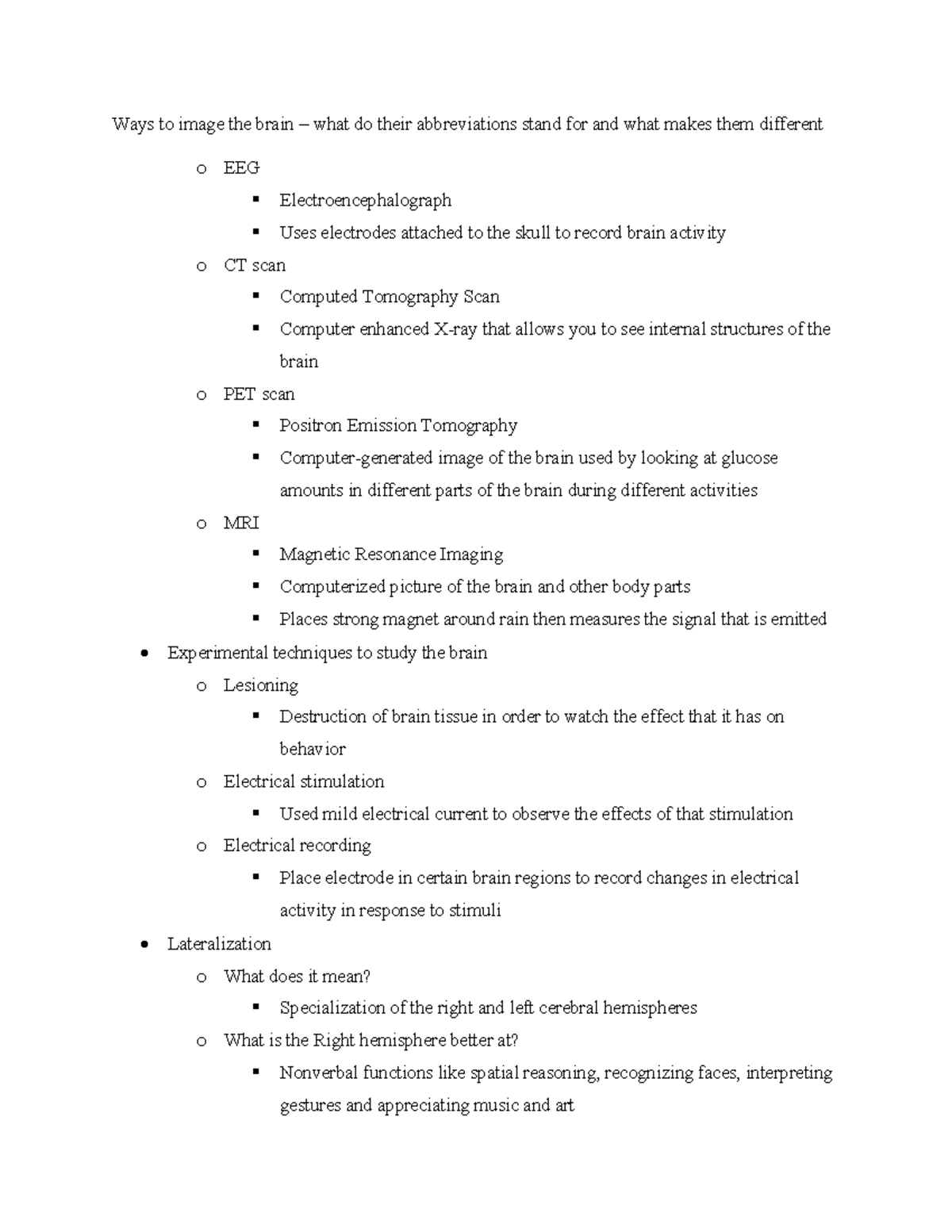 PSYC 1301 - Test 1 - 6 - Image the brain, Experimental techniques ...