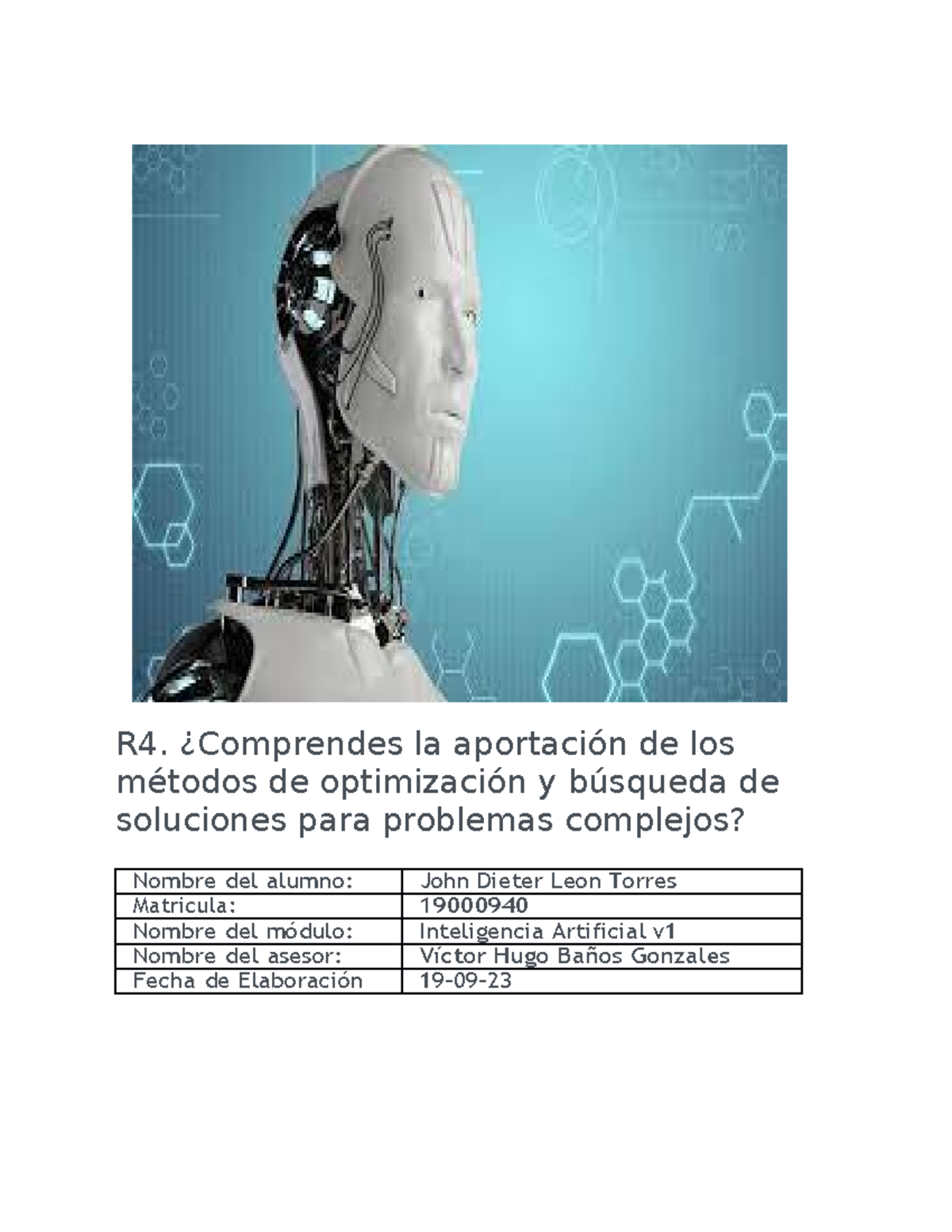 Leon John R4 U2 - agradezcan :D - R4. ¿Comprendes la aportación de los métodos de optimización y ...