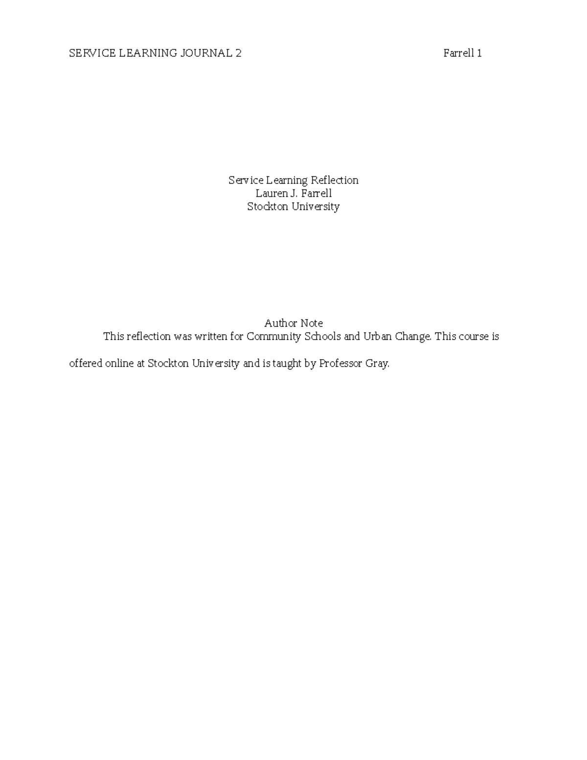 Reflection 2 - SERVICE LEARNING JOURNAL 2 Farrell 1 Service Learning ...