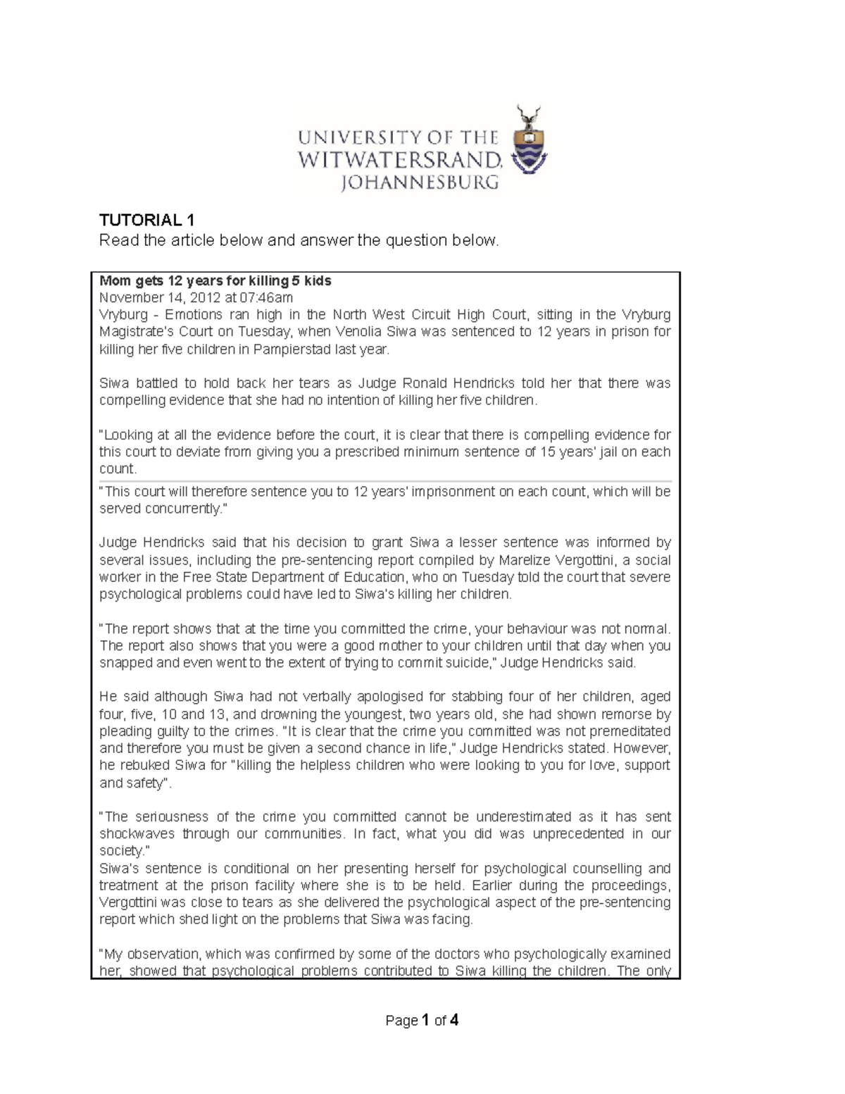 Topic 1 tutorials - THEY ARE BASED ON LAW CONTENT - TUTORIAL 1 Read the article below and answer ...