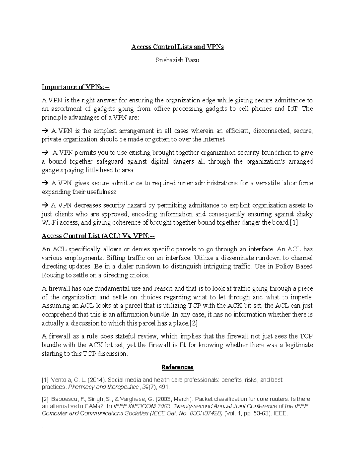 ACL & VPN - Lecture notes 1-5 - Access Control Lists and VPNs Snehasish ...