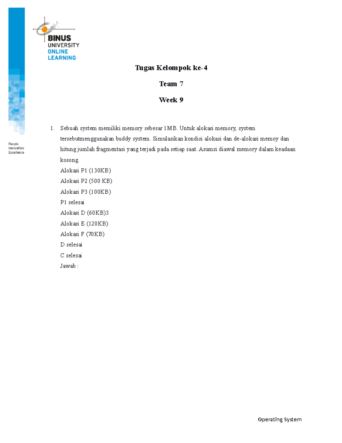 TK4 Team 7 - asdxc - Tugas Kelompok ke- Team 7 Week 9 1. Sebuah system ...