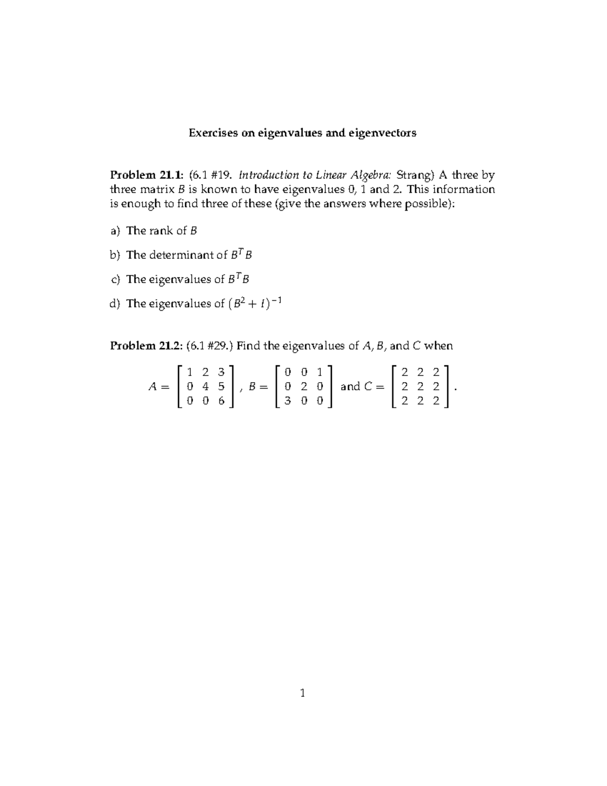 2 - test - Exercises on eigenvalues and eigenvectors Problem 21: (6 #19 ...