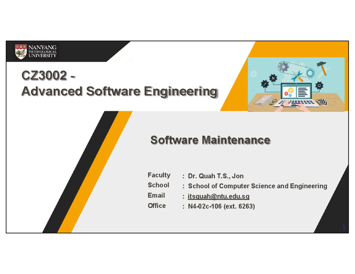 13 Software Maintenance - CZ3002 - Advanced Software Engineering ...